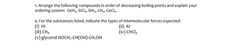 Solved 1. Arrange the following compounds in order of | Chegg.com