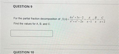Solved For The Partial Fraction Decomposition Of Chegg Com