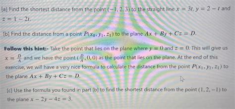 Solved A Find The Shortest Distance From The Point Chegg