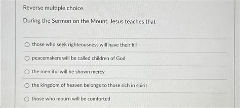 solved reverse multiple choice during the sermon on the
