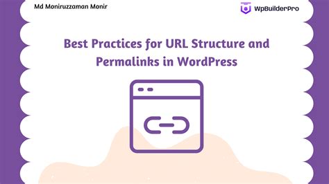 Best Practices For Url Structure And Permalinks In Wordpress Wpbuilderpros