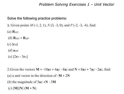 Solved Problem Solving Exercises 1 Unit Vector Solve The