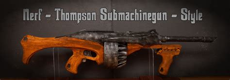 Nerf Thompson Gun Style Mchenrys Lair