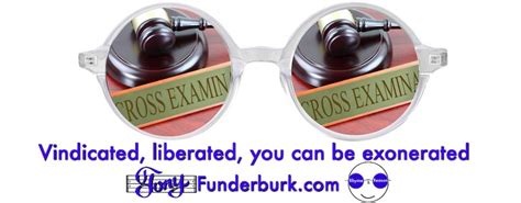 Vindicated Liberated You Can Be Exonerated Tony Funderburk