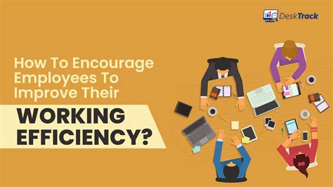 Ways To Improve Efficiency And Productivity Of Employees