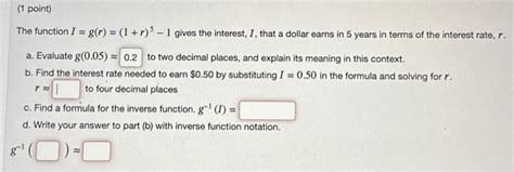 solved the function i g r 1 r 5−1 gives the interest i