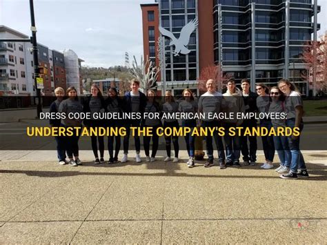 Dress Code Guidelines For American Eagle Employees Understanding The