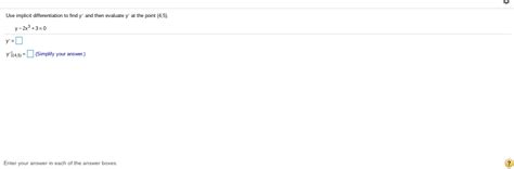Solved Use Implicit Differentiation To Find Y And Then Chegg