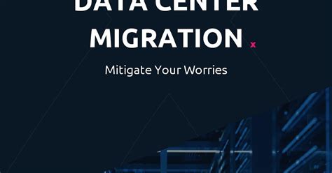 Data Center Migration Dcd
