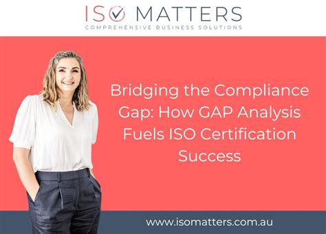 The Essential Role Of Gap Analysis In Achieving Iso Compliance Iso