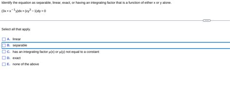 Solved Identify The Equation As Separable Linear Exact Or