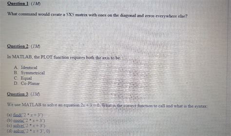 solved question 1 im what command would create a 5x5