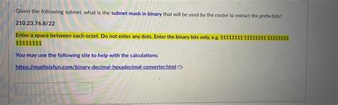 Solved Given The Following Subnet What Is The Subnet Mask Chegg Com