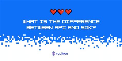What Is The Difference Between Api And Sdk R Devto