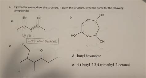 Solved If Given The Name Draw The Structure If Given Chegg