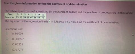 Solved Use The Given Information To Find The Coefficient Of Chegg