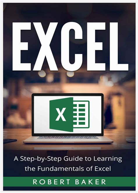 Excel A Step By Step Guide To Learning The Fundamentals Of Excel Pdf
