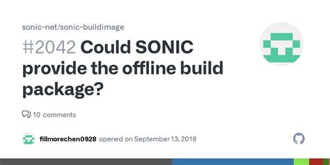Could SONIC Provide The Offline Build Package Issue Sonic Net Sonic Buildimage GitHub