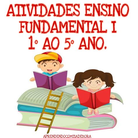 Atividades 1° Ao 5° Ano Em Pdf ~ Ensinar Aprender
