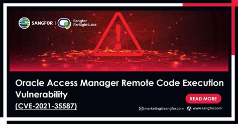 Cve 2021 35587 Oracle Access Manager Remote Code Execution Vulnerability