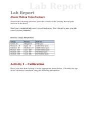 Lab Report Atomic Dating Doc Lab Report Lab Report Atomic Dating Using Isotopes Answer The