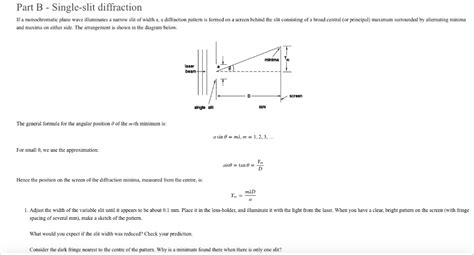 Solved Part B Single Slit Diffraction If A Monochromatic