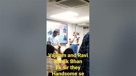 Vajiram And Ravi Upsc Satvik Bhan Sir Farewell Youtube