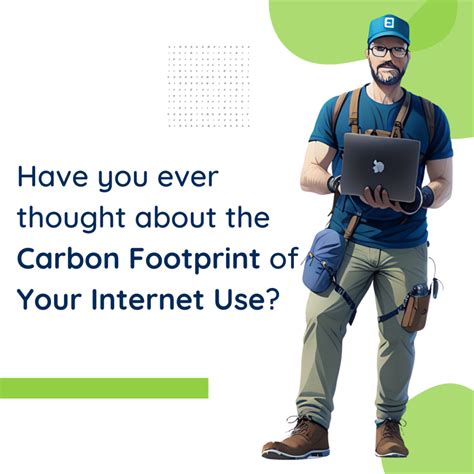 How To Reduce Your Internet Carbon Footprint Trekker Digital