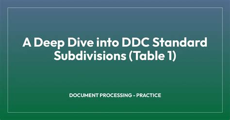 A Deep Dive Into Ddc Standard Subdivisions Table 1 Lis Library And Information Science Academy