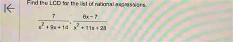 Solved K Find The Lcd For The List Of Rational Expressions