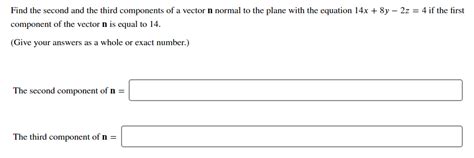 solved find the second and the third components of a vector