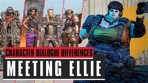 Meeting Ellie With Every Character Borderlands 3 Character