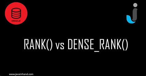 Difference Between Rank And Denserank In Oracle Sql