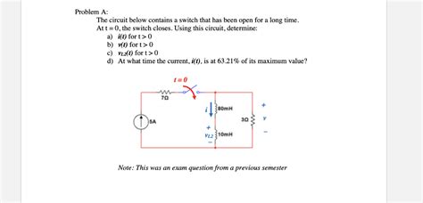 Solved Problem A The Circuit Below Contains A Switch That Chegg