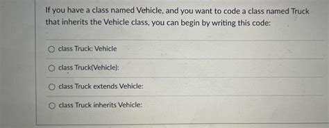 solved if you have a class named vehicle and you want to