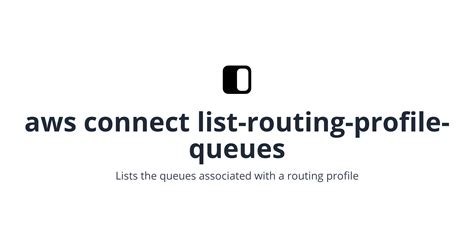 Aws Connect List Routing Profile Queues Fig