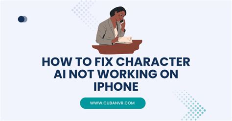 How To Fix Character Ai Not Working On Iphone Cuban Vr