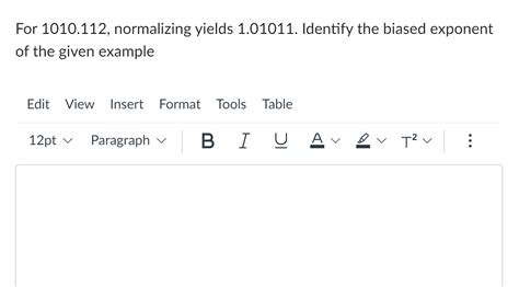 Solved For 1010112 Normalizing Yields 101011 Identify