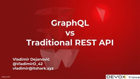 Devoxx France 2018 Graphql Vs Traditional Rest Api Pdf Web