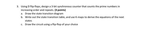 Solved Using D Flip Flops Design A Bit Synchronous Chegg