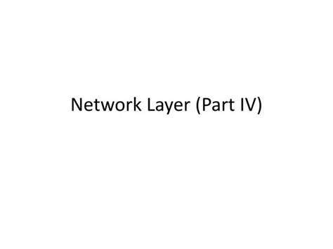 PPT Network Layer Part IV PowerPoint Presentation Free Download ID 1927052