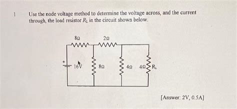 Solved Use The Node Voltage Method To Determine The Voltage