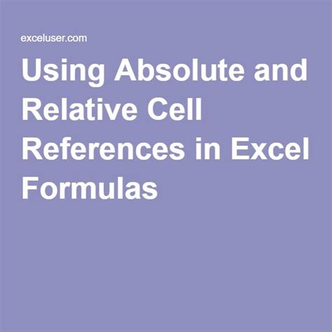 using absolute and relative cell references in excel formulas excel