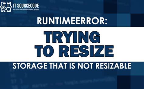 Solved Runtimeerror Trying To Resize Storage That Is Not Resizable