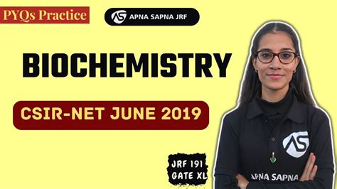 Biochemistry Pyqs Practice Csir Net June 2019 Apnasapnajrf Youtube