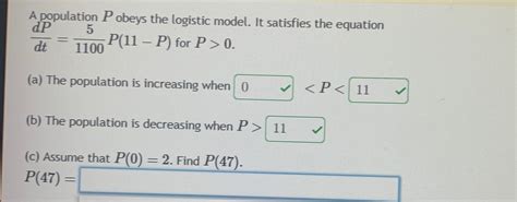 Solved A Population P ﻿obeys The Logistic Model It