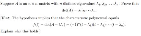 Solved Suppose A Is An N X N Matrix With N Distinct Chegg Com