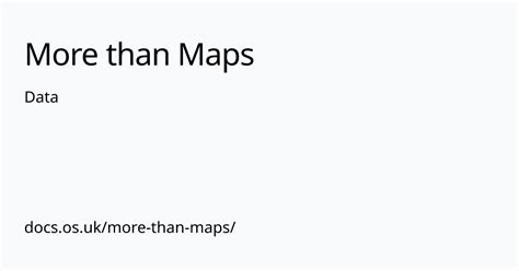 Data More Than Maps