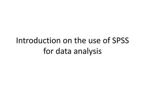 1introduction To Spss Types Of Data Vs Pptx