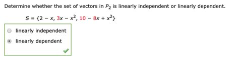 Solved Determine Whether The Set Of Vectors In P2 Is